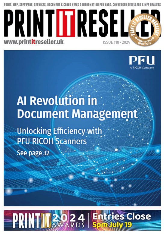 PRINT IT Reseller Magazine Issue 116 – Navigating the pace of tech ...